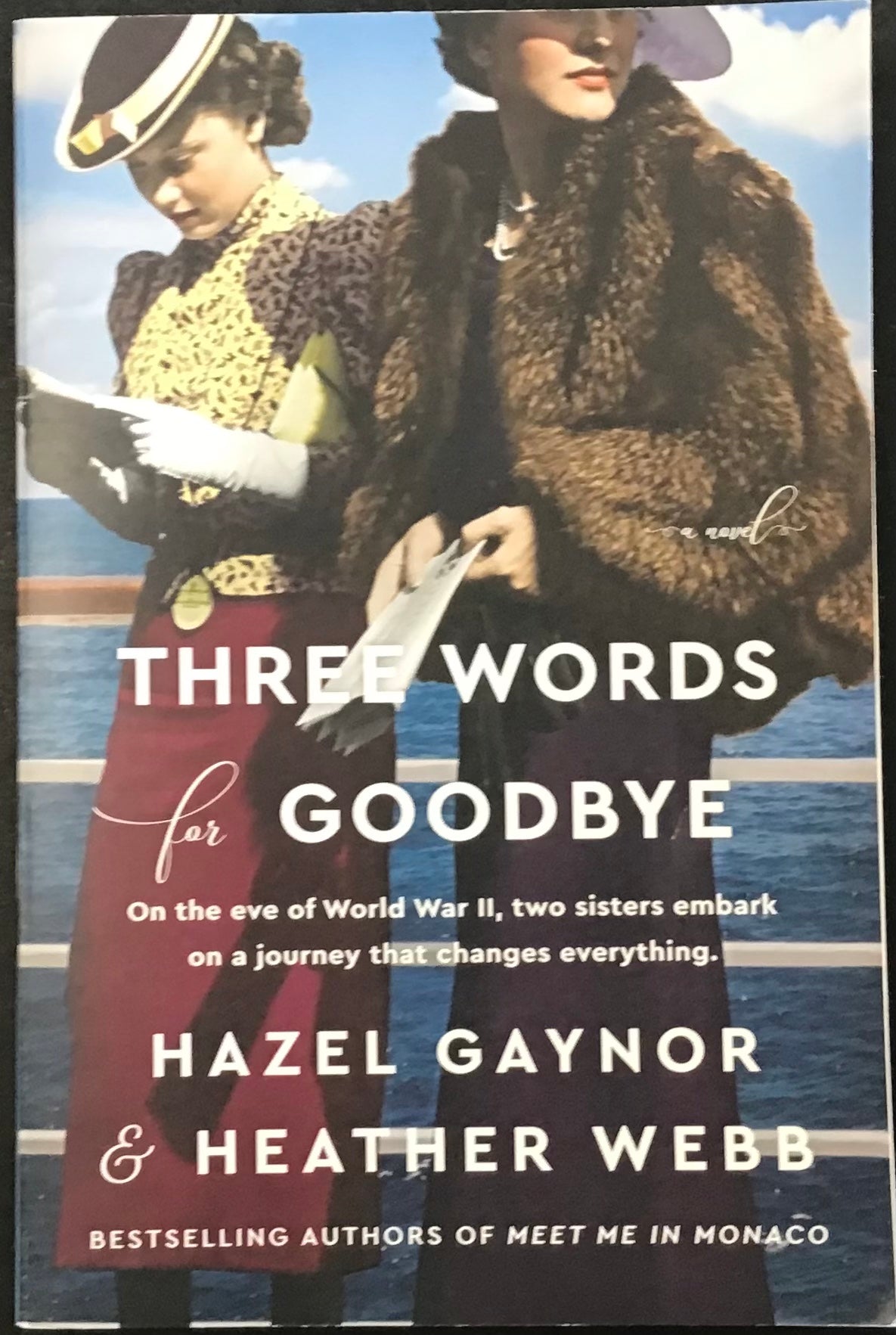 Three Words For GoodBye, Hazel Gaynor & Heather Webb – parkbookworm